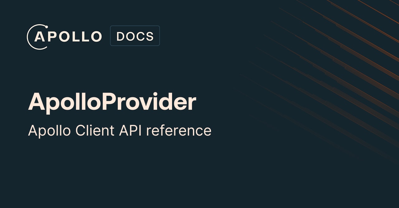 ApolloProvider - Apollo GraphQL Docs